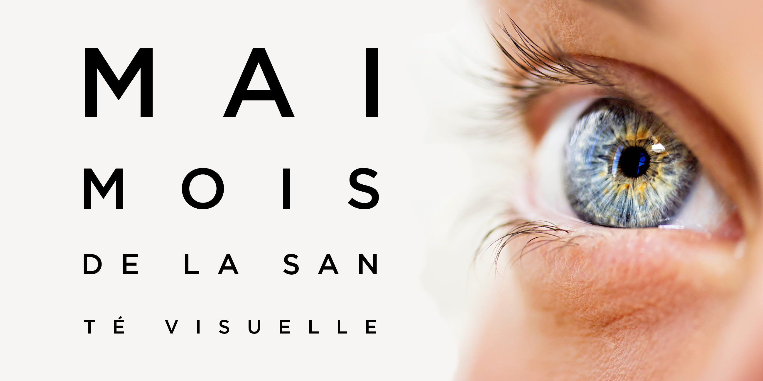 Vos yeux sont précieux, prenez-en soin ! | CHUM